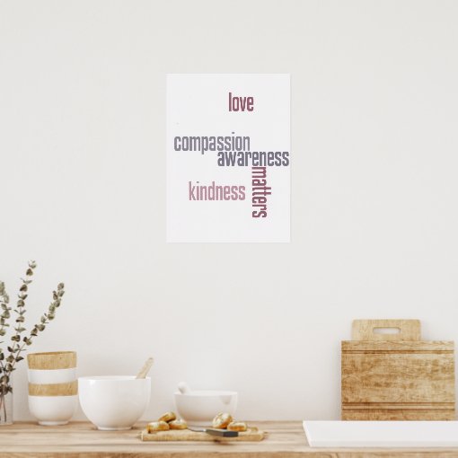Kindness Matters Poster | Zazzle