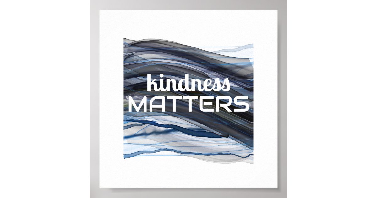 kindness matters quote minimalist watercolor poster | Zazzle