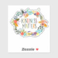 Kindness Matters Sticker | Zazzle
