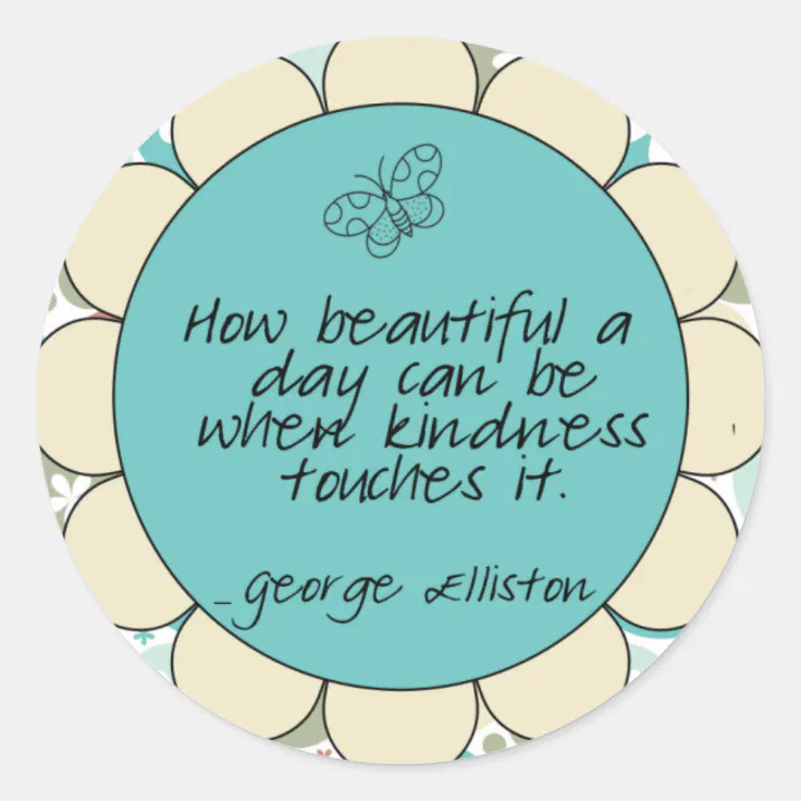 Kindness Quote Sticker | Zazzle
