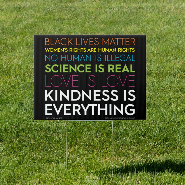 #KindnessIsEverything Yard Sign Black | Zazzle
