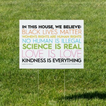 #KIndnessIsEverything Yard Sign (white) | Zazzle