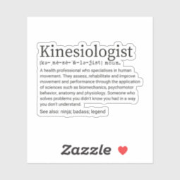 Kinesiology Kinesiologist Definition Sticker | Zazzle