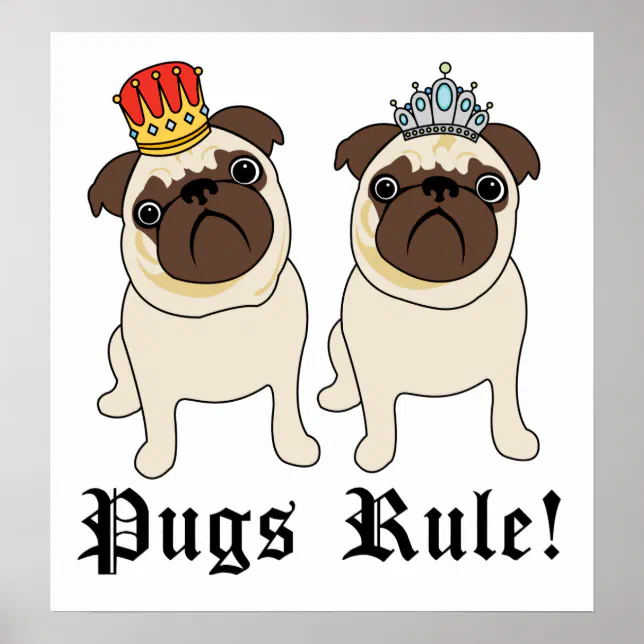 King and Queen Pug Posters and Prints | Zazzle