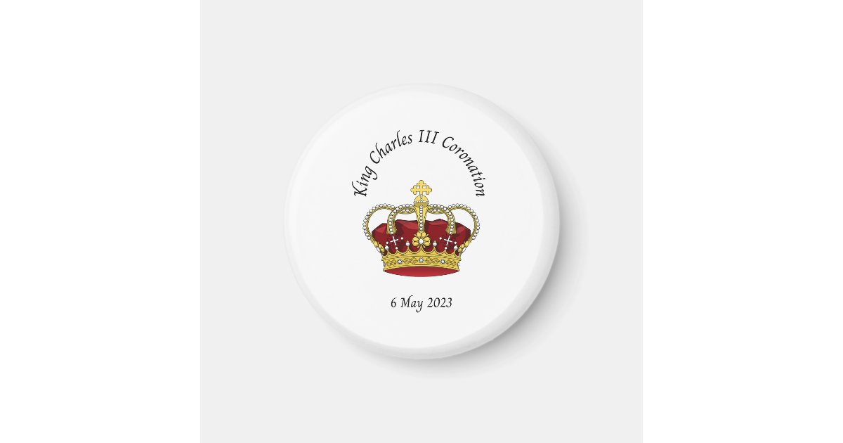 King Charles III Coronation commemorative magnet | Zazzle