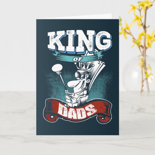 King of Dads Father's Day Card | Zazzle