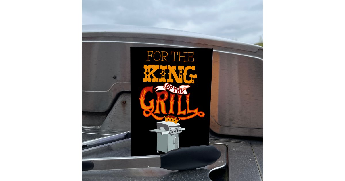 King of the Grill Father's Day Card | Zazzle