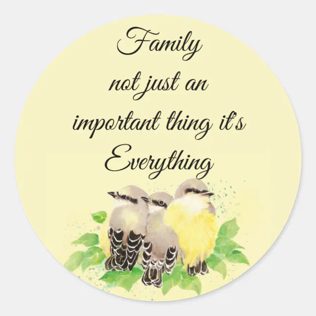 Kingbird Bird Inspirational Family Quote Art Classic Round Sticker | Zazzle