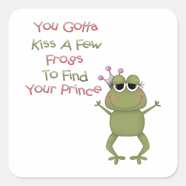 Kiss A Few Frogs Square Sticker | Zazzle