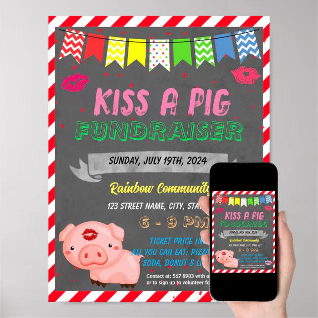 Kiss a pig school event template poster | Zazzle