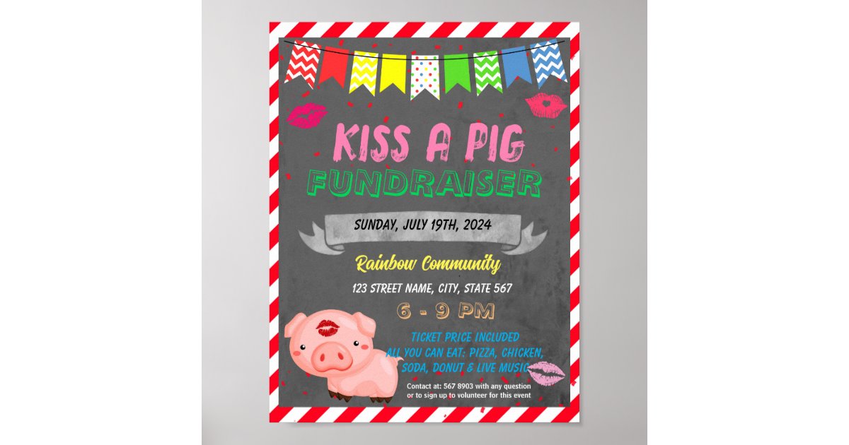 Kiss a pig school event template poster | Zazzle