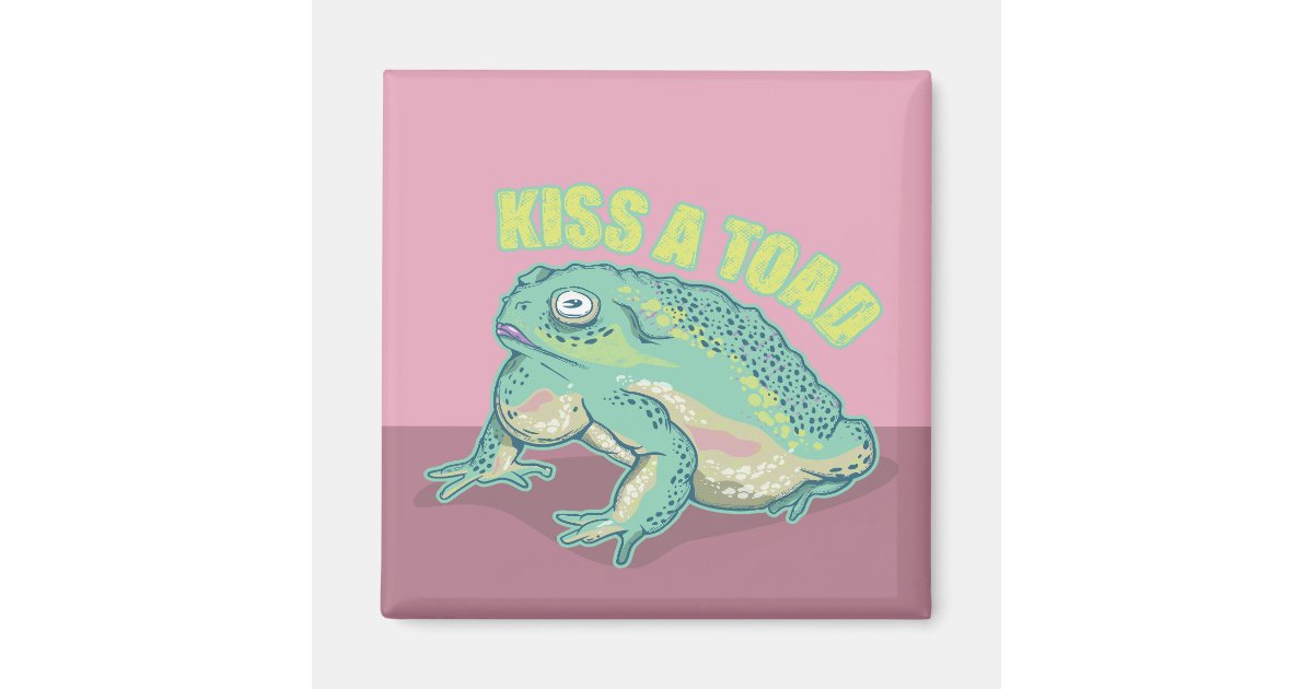 Kiss a toad magnet | Zazzle
