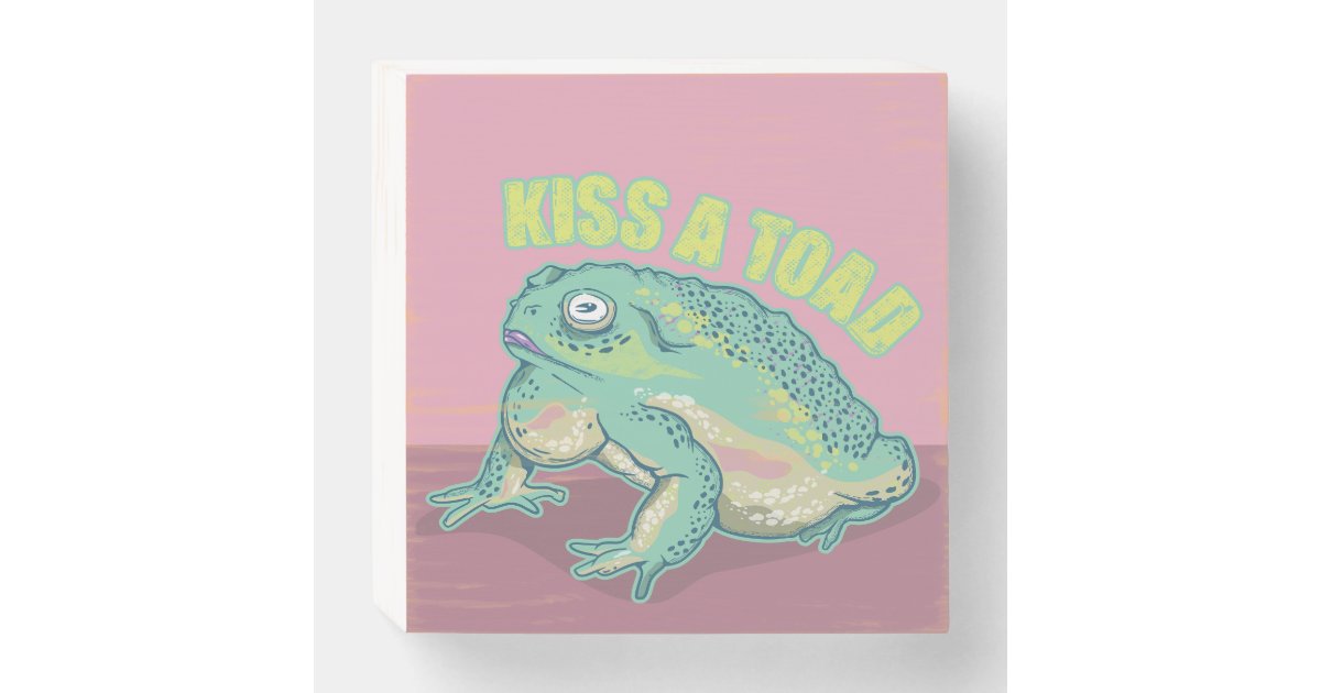 Kiss a toad wooden box sign | Zazzle