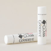 Kiss My Class Goodbye Funny Graduation Personalize Lip Balm | Zazzle