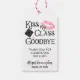 Kiss My Class Goodbye Funny Graduation Thank You Gift Tags | Zazzle