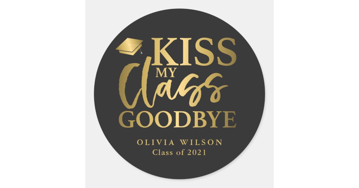 Kiss My Class Goodbye Graduation Party Favor Classic Round Sticker | Zazzle