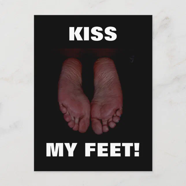 Kiss My Feet Postcard Zazzle