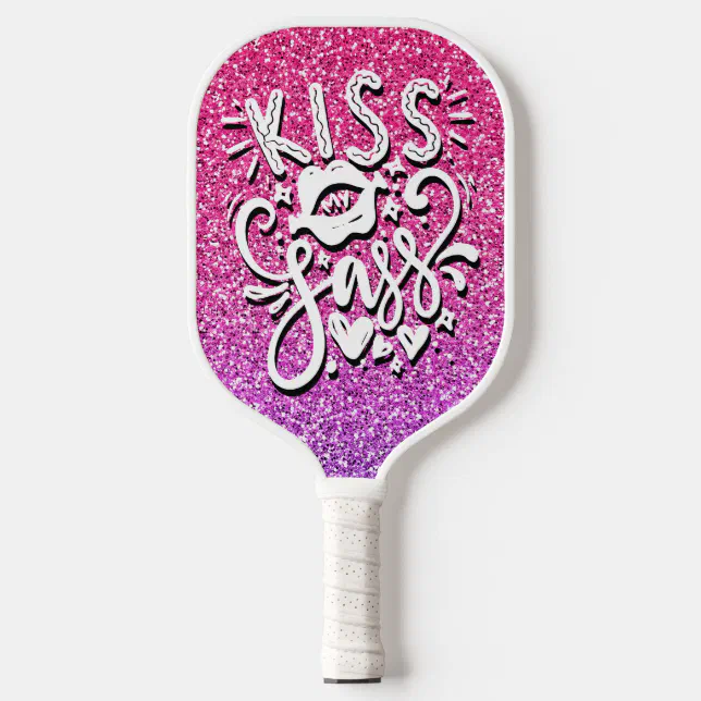 KISS MY SASS CUSTOM GLITTER TYPOGRAPHY PICKLEBALL PADDLE | Zazzle