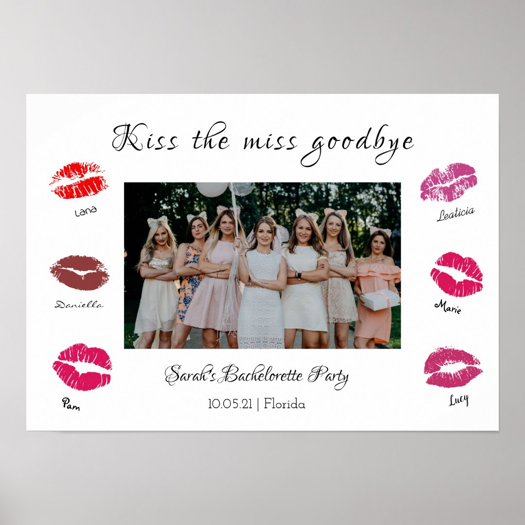 kiss the miss goodbye bachelorette party lips poster | Zazzle