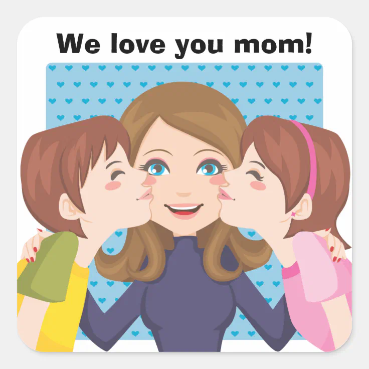 Kissing Mom Square Sticker Zazzle