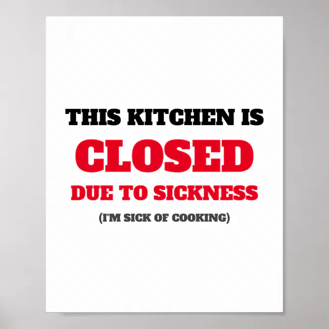 Kitchen Closed poster | Zazzle
