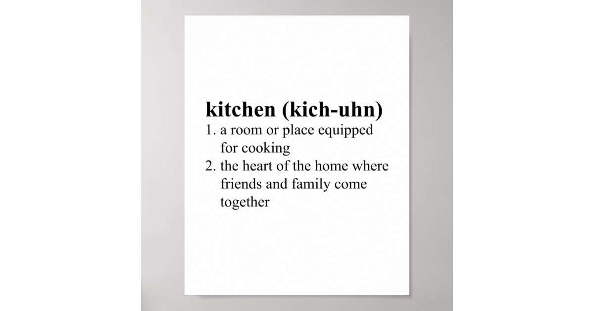 Kitchen Dictionary Definition Meaning Typographic Poster | Zazzle