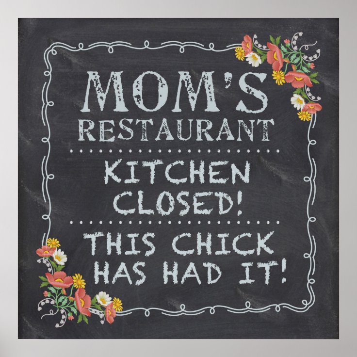 "Kitchen is closed" Poster | Zazzle