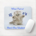 Kittens Meow Attitude Mouse Pad | Zazzle