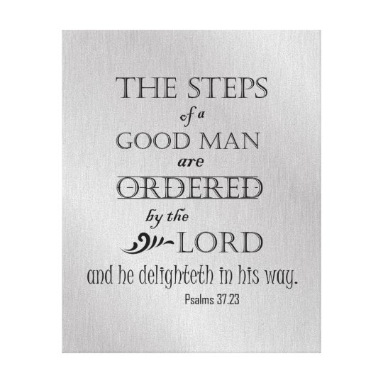 KJV Bible Verse: Steps of a Good Man Canvas Print | Zazzle.com