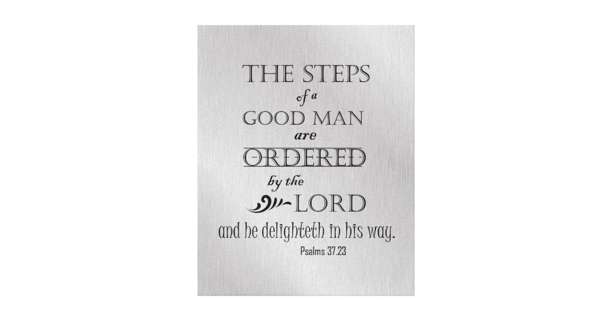 KJV Bible Verse: Steps of a Good Man Canvas Print | Zazzle