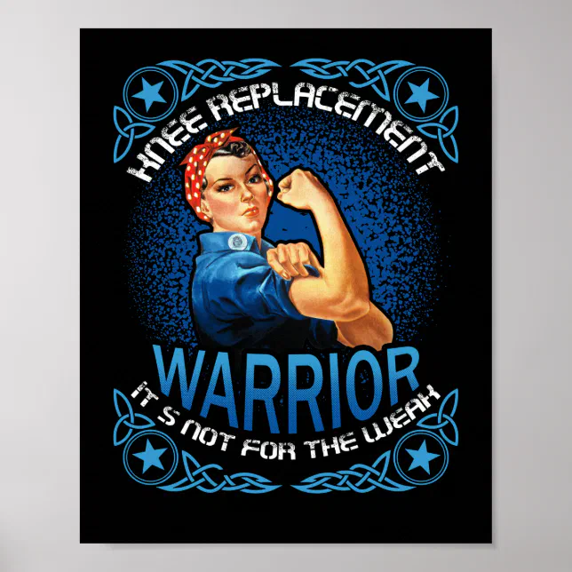 Knee Replacement Warrior Knee Surgery Recovery Poster | Zazzle