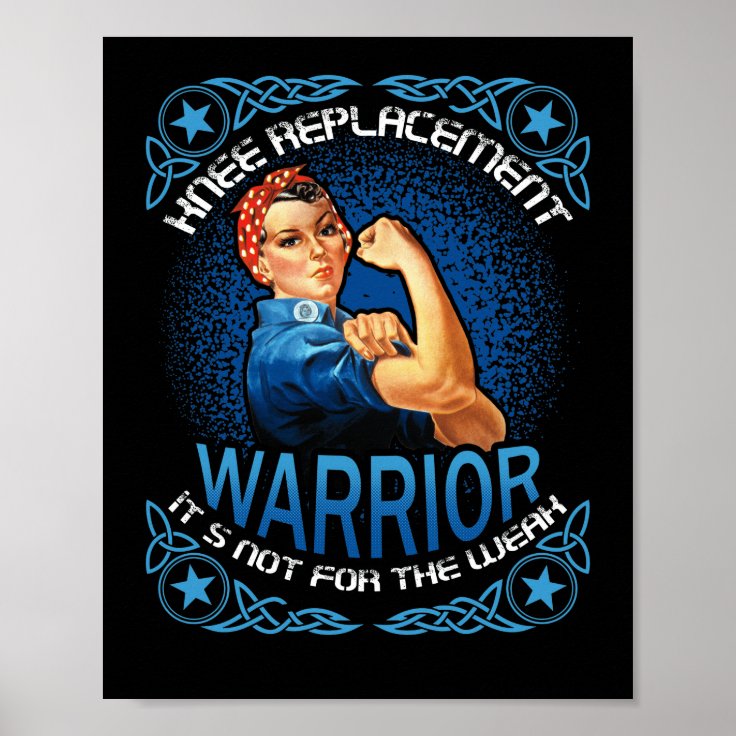 Knee Replacement Warrior Knee Surgery Recovery Poster | Zazzle