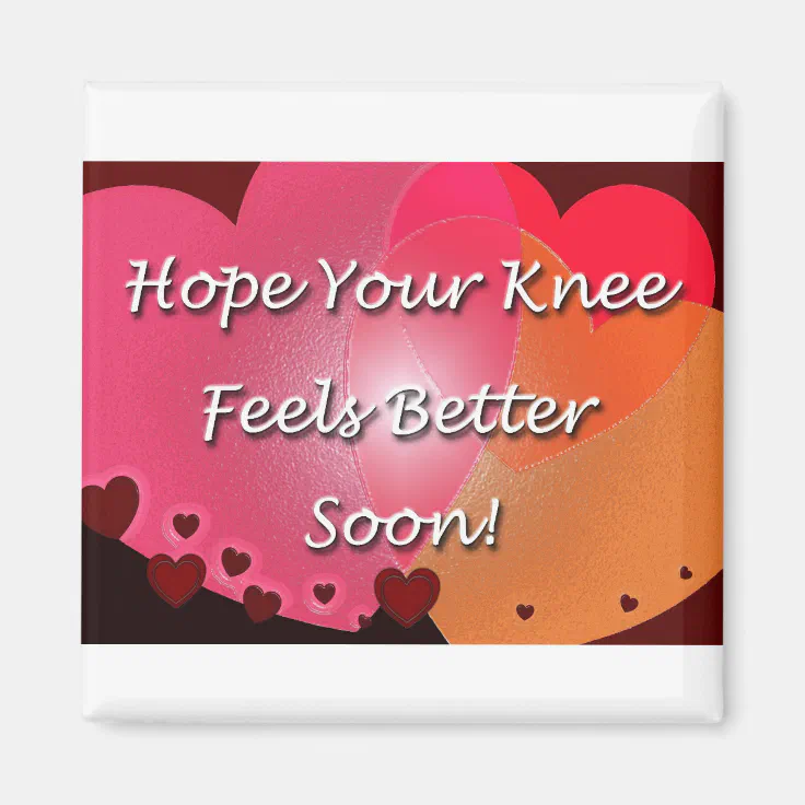 Knee Surgery Get Well Soon Hearts Magnet | Zazzle