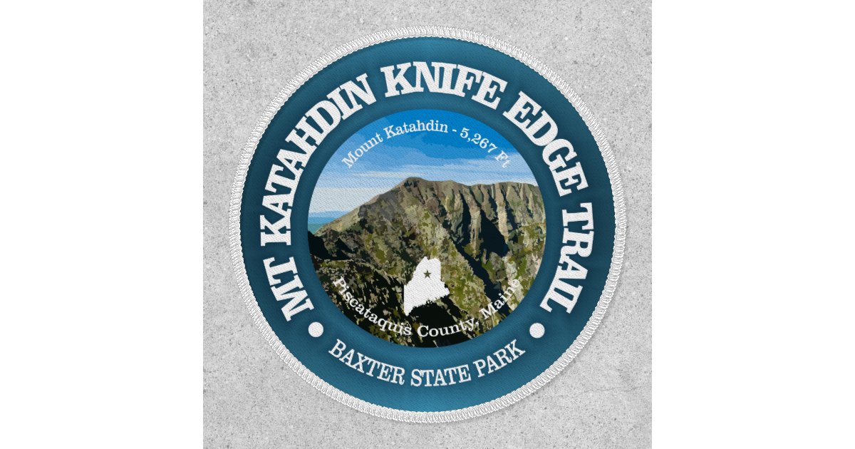 Knife Edge Trail (Katahdin) Patch | Zazzle