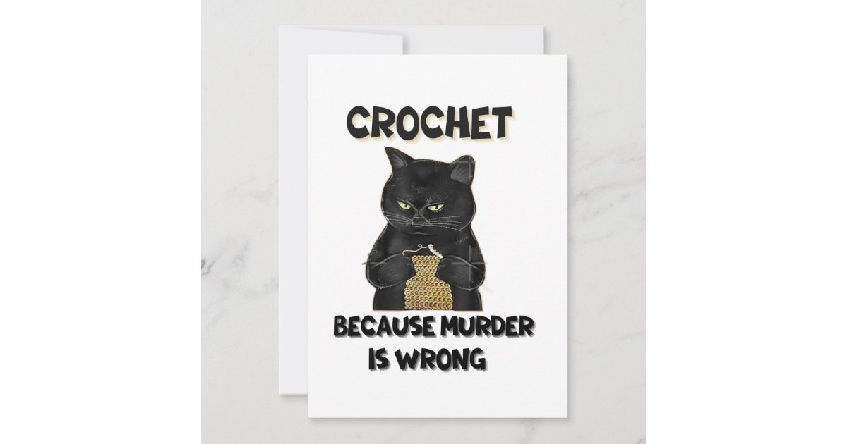 knitting because murder is wrong invitation | Zazzle