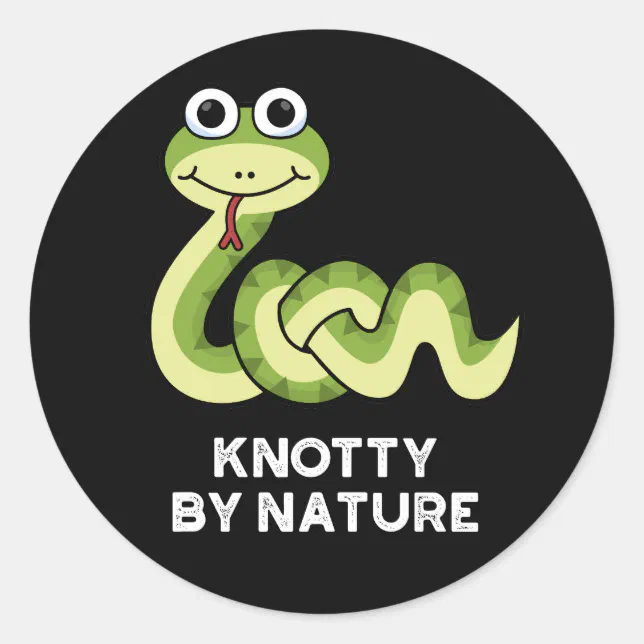 Knotty By Nature Funny Snake Pun Dark BG Classic Round Sticker | Zazzle