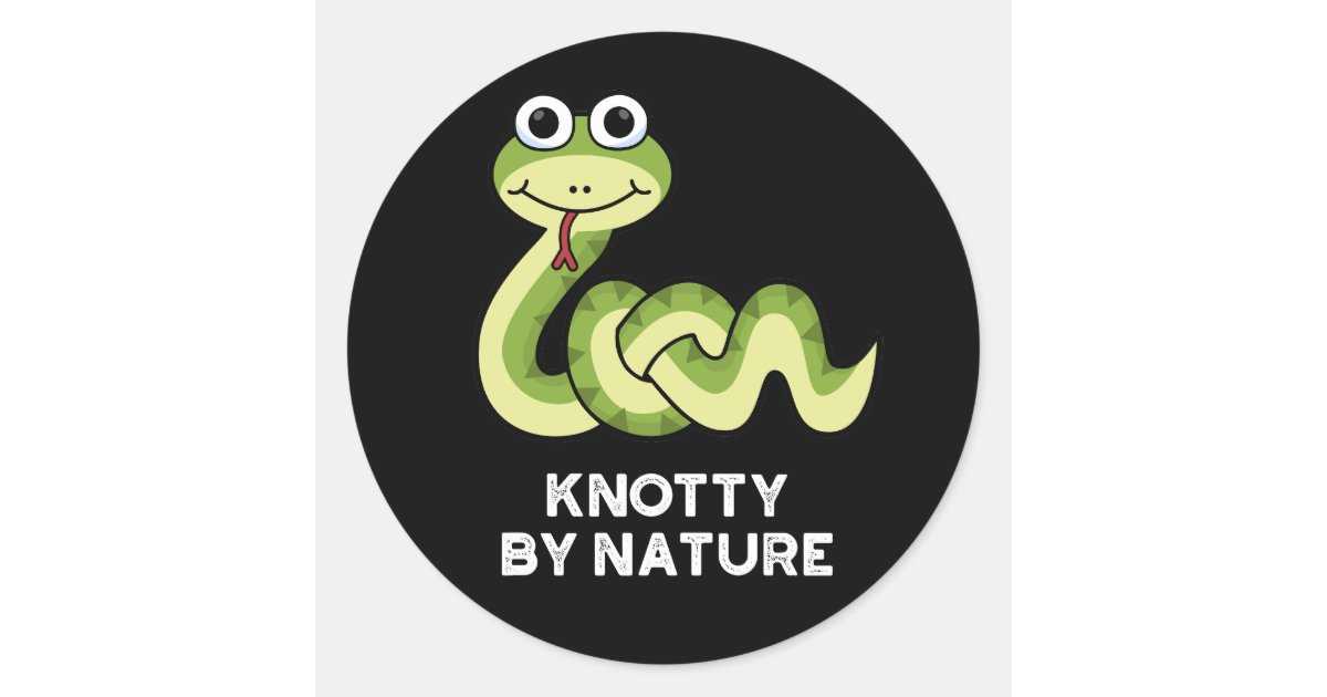 Knotty By Nature Funny Snake Pun Dark BG Classic Round Sticker | Zazzle
