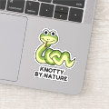 Knotty By Nature Funny Snake Pun Sticker | Zazzle