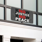 KNOW JUSTICE KNOW PEACE BANNER | Zazzle