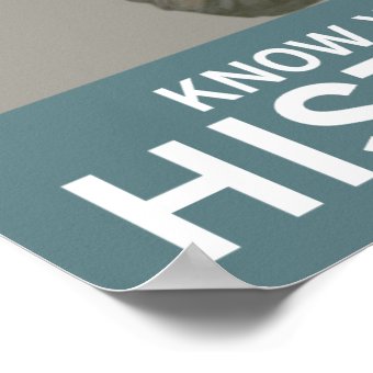 Know Your History! Poster | Zazzle