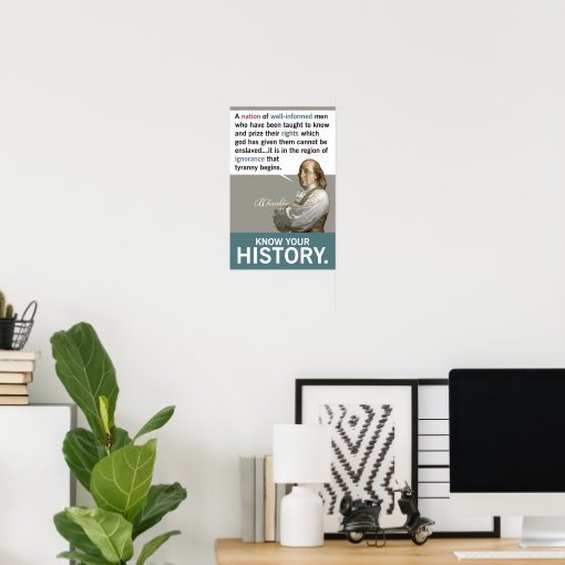 Know Your History! Poster | Zazzle