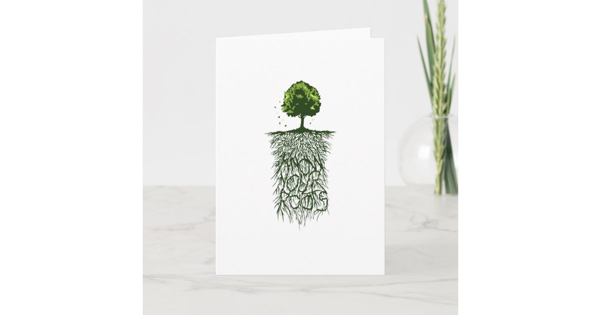 Know Your Roots Card | Zazzle
