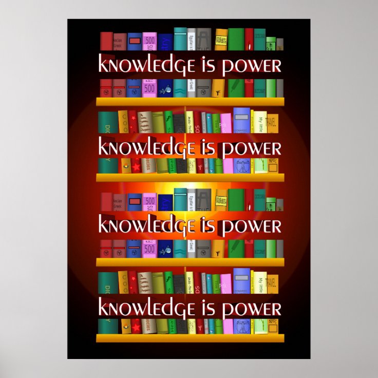 Knowledge is Power Bookscase Poster | Zazzle