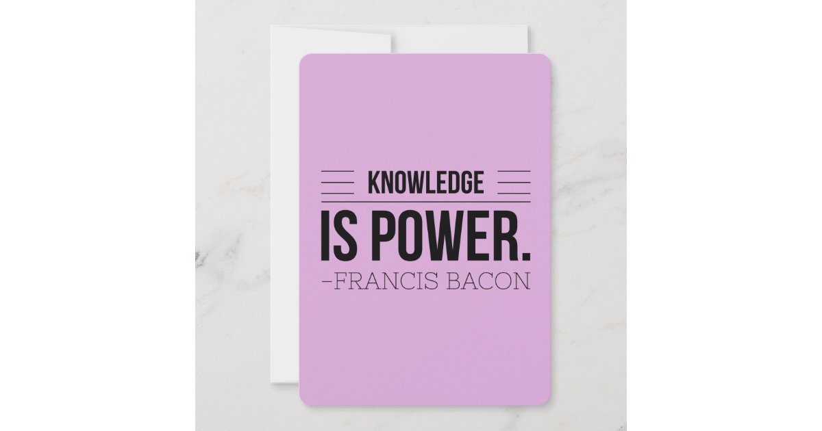 Knowledge Is Power Francis Bacon Motivation Quote | Zazzle