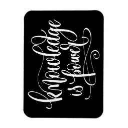 Knowledge is Power Magnet | Zazzle