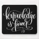 Knowledge is Power Mouse Pad | Zazzle