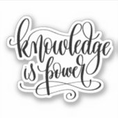 Knowledge is Power Sticker | Zazzle