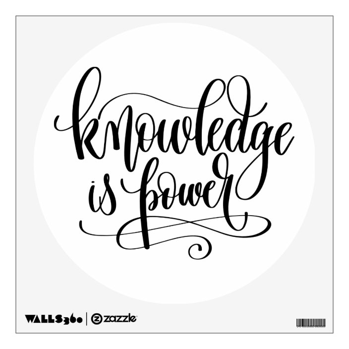 Knowledge is Power Wall Decal | Zazzle.com