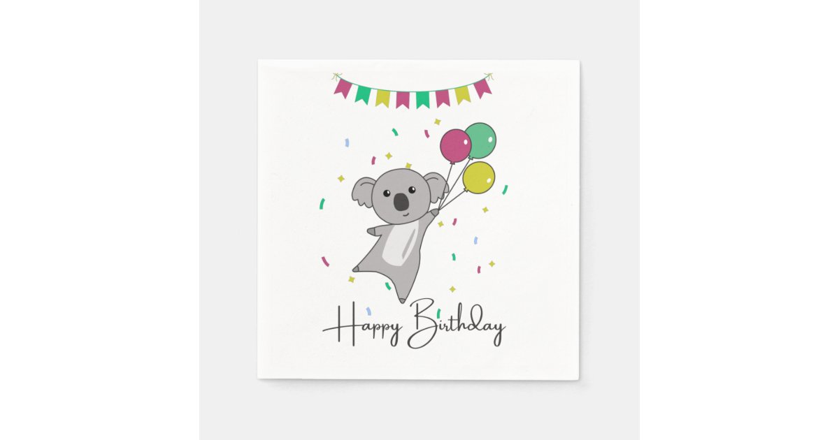 Koala Wishes Happy Birthday To You Koalas Napkins | Zazzle