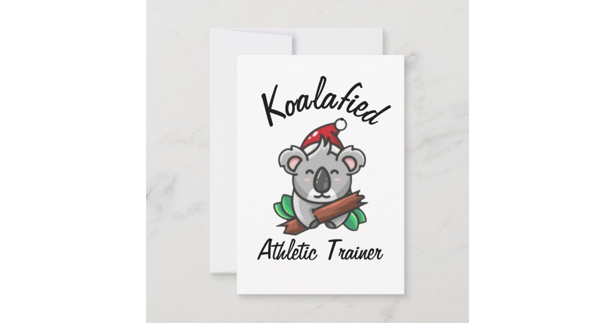 Koalafied Athletic Trainer Card | Zazzle